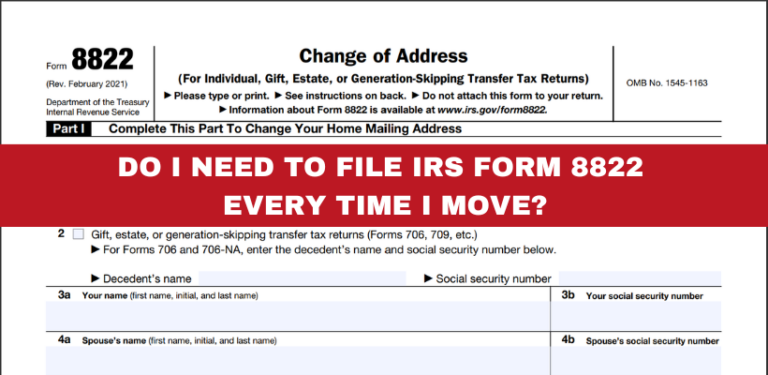 Do I Need to File IRS Form 8822 Every Time I Move? - Florida Tax Solvers